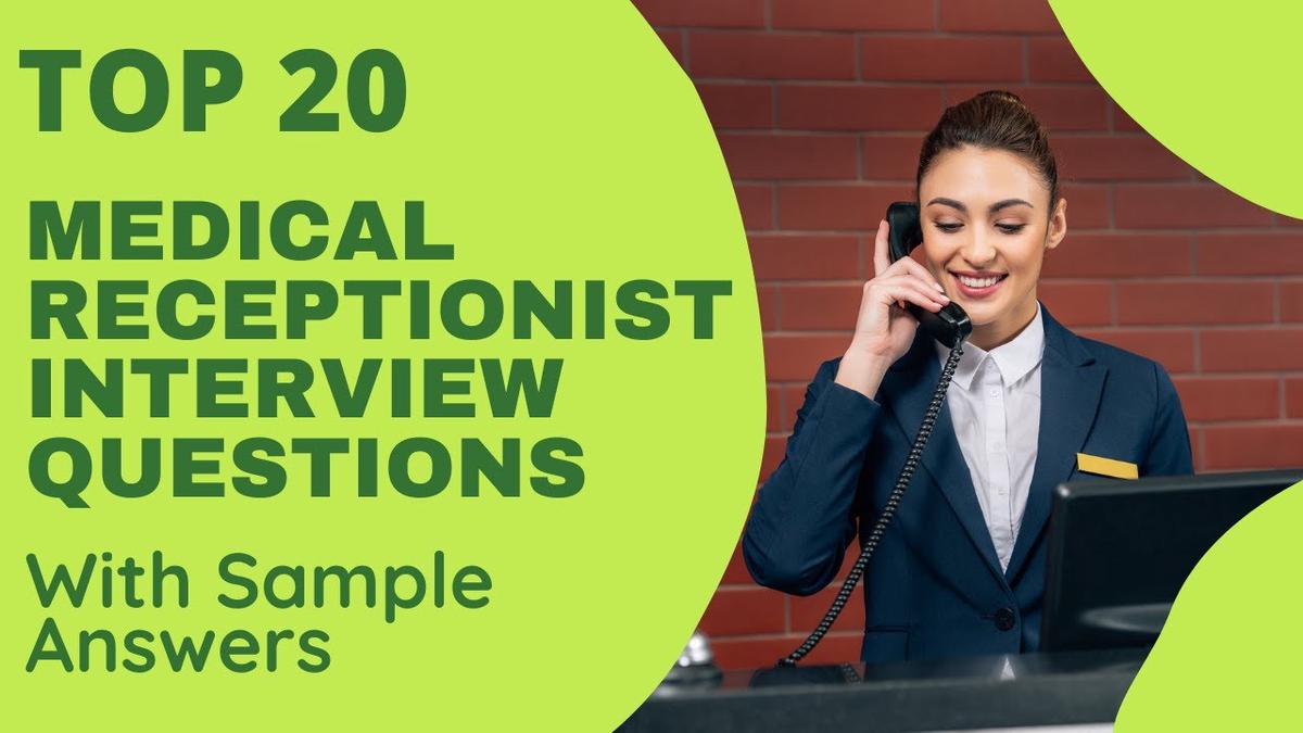 Top 20 Medical Receptionist Interview Questions And Answers For 2022 top-20-medical-receptionist-interview-questions-and-answers-for-2022