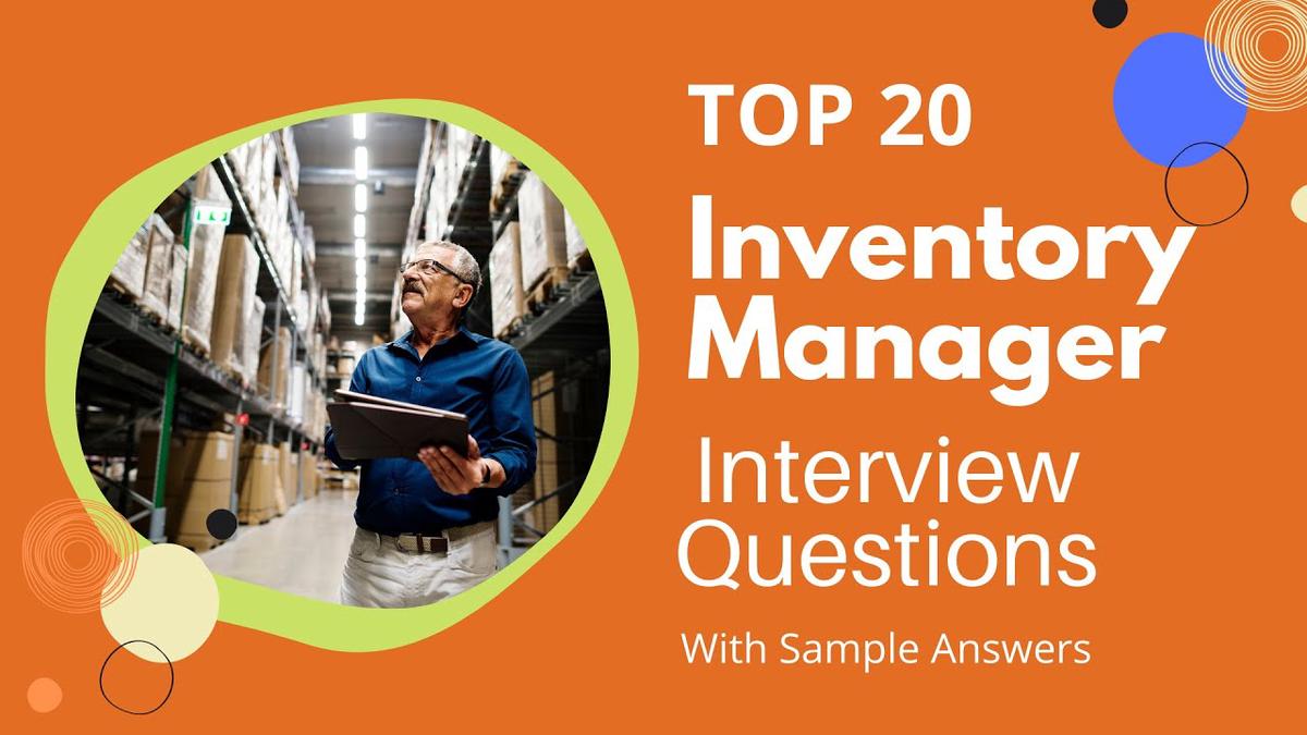 Top 20 Inventory Manager Interview Questions and Answers for 2022