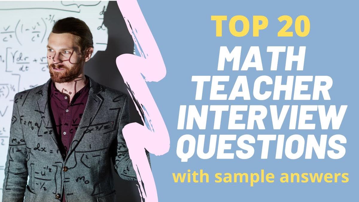 Top 20 Math Teacher Interview Questions And Answers For 2022 top-20-math-teacher-interview-questions-and-answers-for-2022