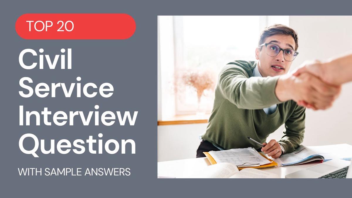Top 20 Civil Service Interview Questions And Answers Top 20 Civil Service Interview Questions And Answers