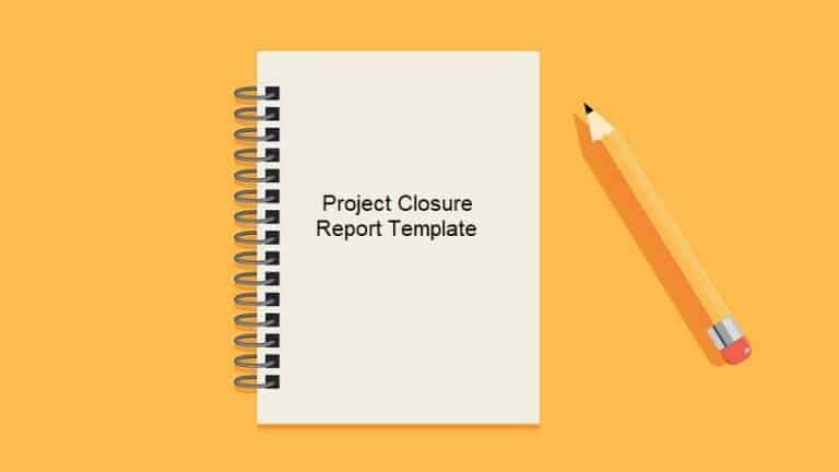 Project Closure Report Template [Free Download] | ProjectPractical.com