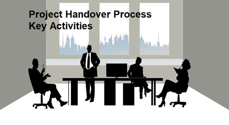 Project Handover Process: 11 Key Activities | ProjectPractical.com Project Handover Process: 11 Key Activities | ProjectPractical.com