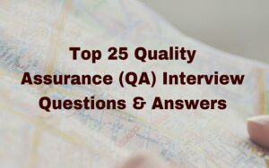 Top 25 Quality Assurance (QA) Interview Questions & Answers 2025 ...
