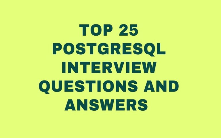 Top 25 PostgreSQL Interview Questions and Answers in 2025 | ProjectPractical.com