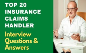 Top 20 Insurance Claims Handler Interview Questions & Answers 2025 ...
