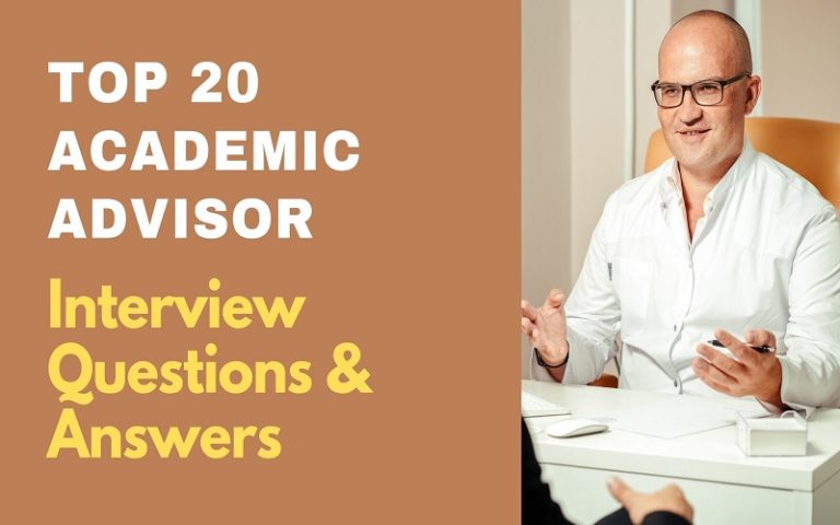 Top 20 Academic Advisor Interview Questions & Answers 2025 ...