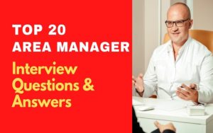 Top 20 Area Manager Interview Questions and Answers in 2025 ...