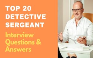 Top 20 Detective Sergeant Interview Questions and Answers 2025 ...
