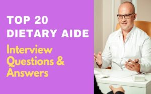 Top 20 Dietary Aide Interview Questions and Answers in 2026 ...