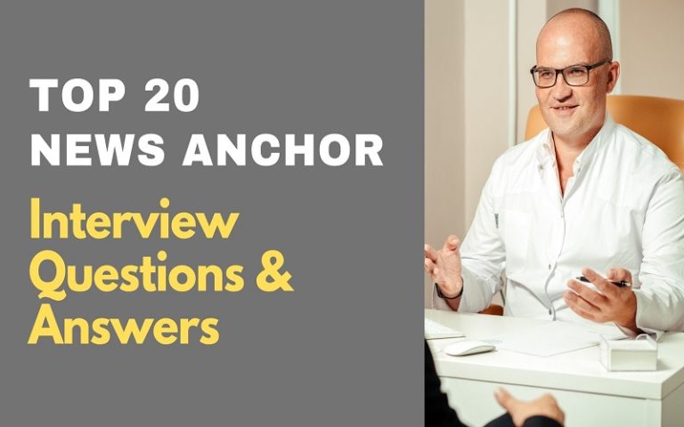Top 20 News Anchor Interview Questions & Answers in 2025 ...