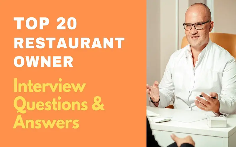 Top 20 Restaurant Owner Interview Questions And Answers 2024 Top 20 Restaurant Owner Interview Questions And Answers 2024