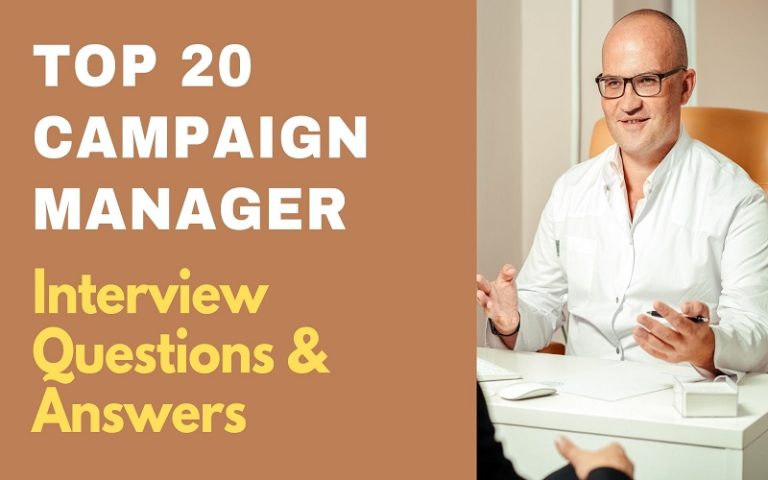 Top 20 Campaign Manager Interview Questions & Answers 2026 ...