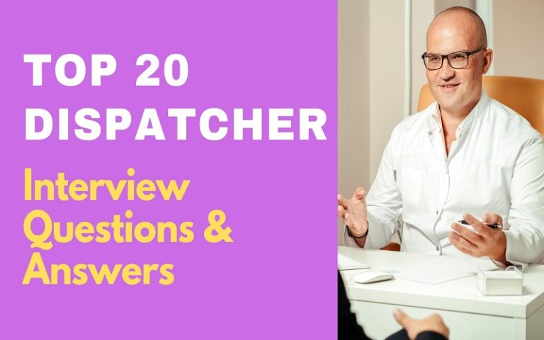 Top 20 Dispatcher Interview Questions & Answers in 2025 ...