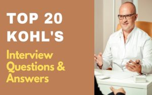 Top 20 Kohl's Interview Questions and Answers in 2025 ...