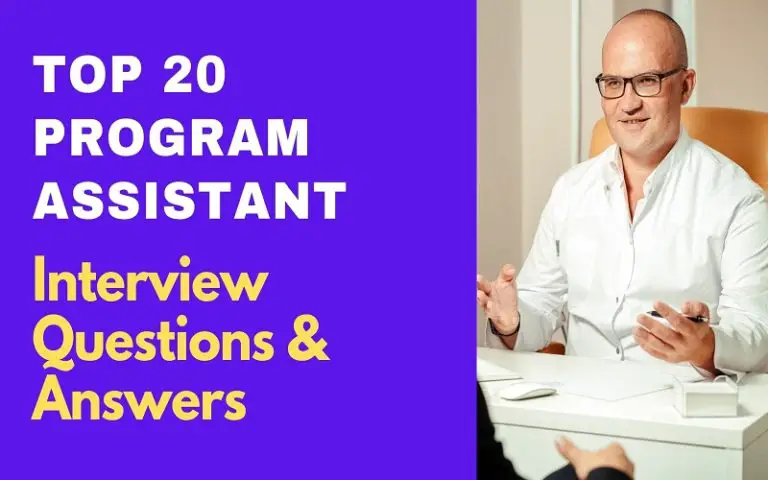 Top 20 Program Assistant Interview Questions & Answers 2025 ...