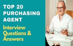 Top 20 Purchasing Agent Interview Questions & Answers 2025 ...