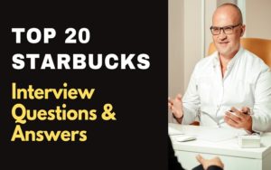 Top 20 Starbucks Interview Questions & Answers in 2025 ...