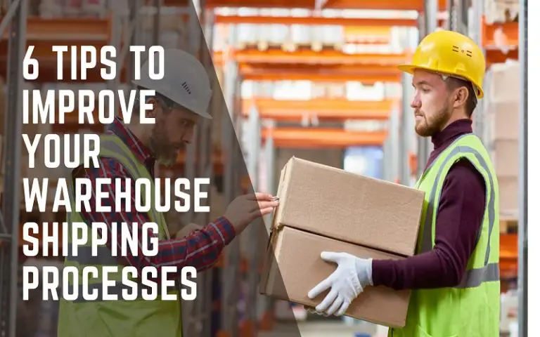 6 Tips to Improve Your Warehouse Shipping Processes | ProjectPractical.com