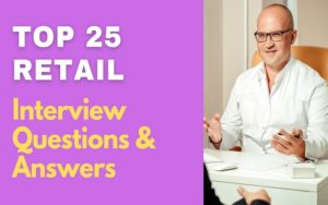Top 25 Retail Interview Questions and Answers 2025 | ProjectPractical.com
