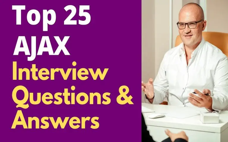Top 25 AJAX Interview Questions and Answers in 2025 | ProjectPractical.com
