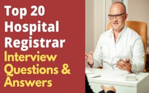 Top 20 Hospital Registrar Interview Questions and Answers in 2024 ...