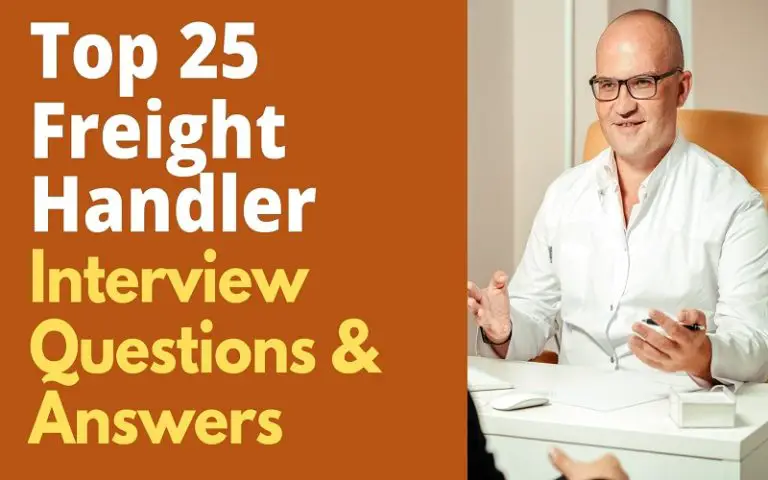 Top 25 Freight Handler Interview Questions and Answers in 2025 ...