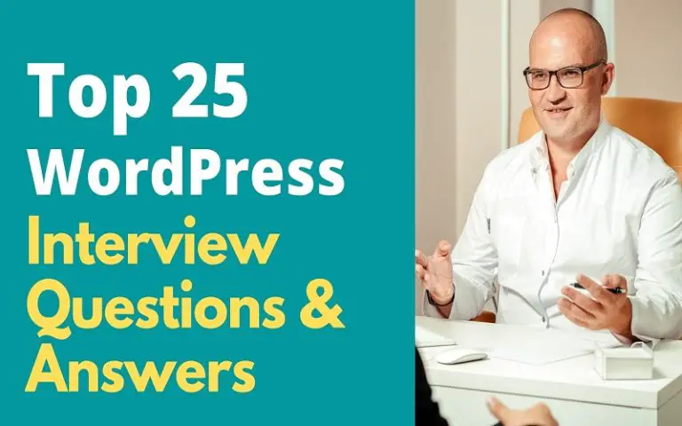 Top 25 WordPress Interview Questions and Answers in 2025 | ProjectPractical.com