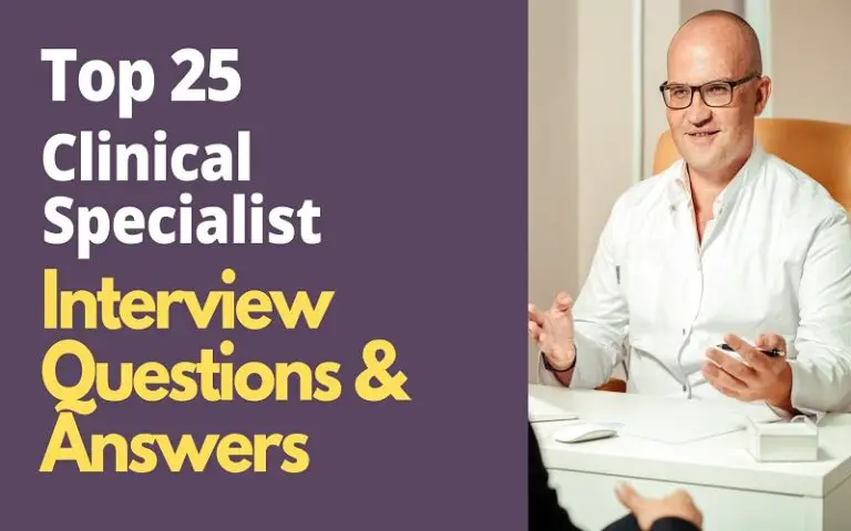 Top 25 Clinical Specialist Interview Questions and Answers in 2025 ...