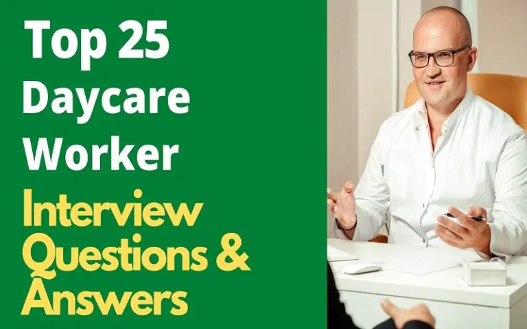 Top 25 Daycare Worker Interview Questions and Answers in 2024 ...