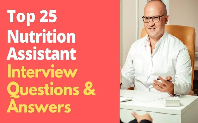 Top 25 Nutrition Assistant Interview Questions and Answers in 2025 ...