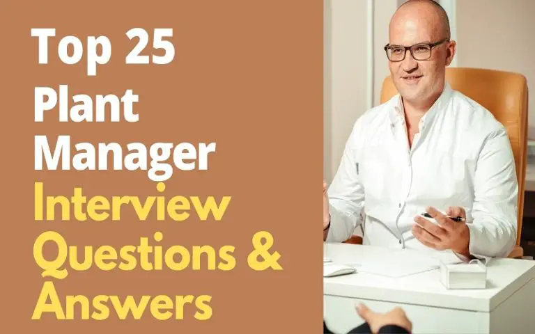 Top 25 Plant Manager Interview Questions and Answers in 2025 ...