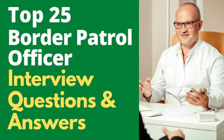 Top 25 Border Patrol Officer Interview Questions and Answers in 2025 ...