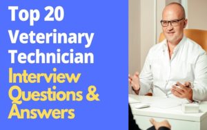 Top 20 Veterinary Technician Interview Questions and Answers in 2025 ...
