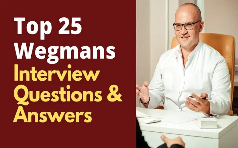 Top 25 Wegmans Interview Questions and Answers in 2026 ...