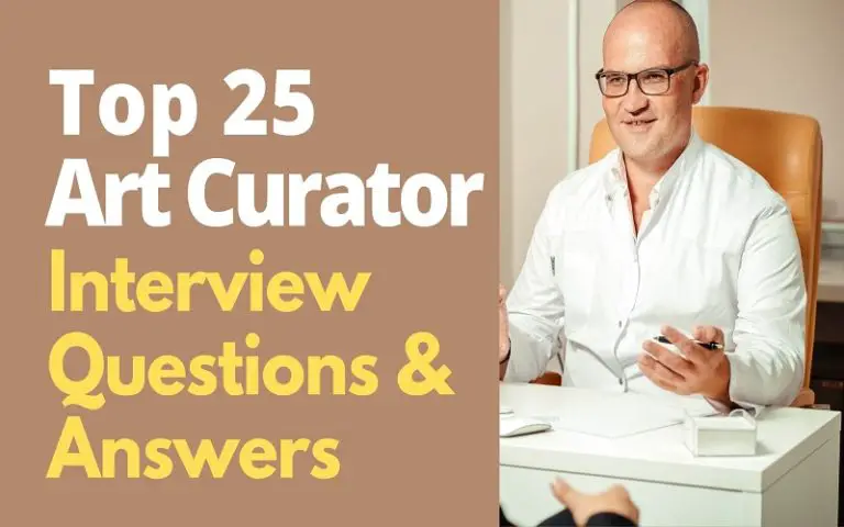 Top 25 Art Curator Interview Questions and Answers in 2025 ...