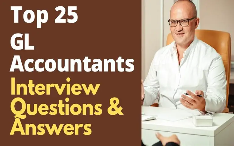 Top 25 GL Accountant Interview Questions and Answers in 2025 ...