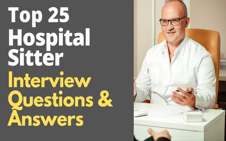 Top 25 Hospital Sitter Interview Questions and Answers in 2025 ...