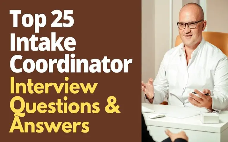 Top 25 Intake Coordinator Interview Questions and Answers in 2025 ...