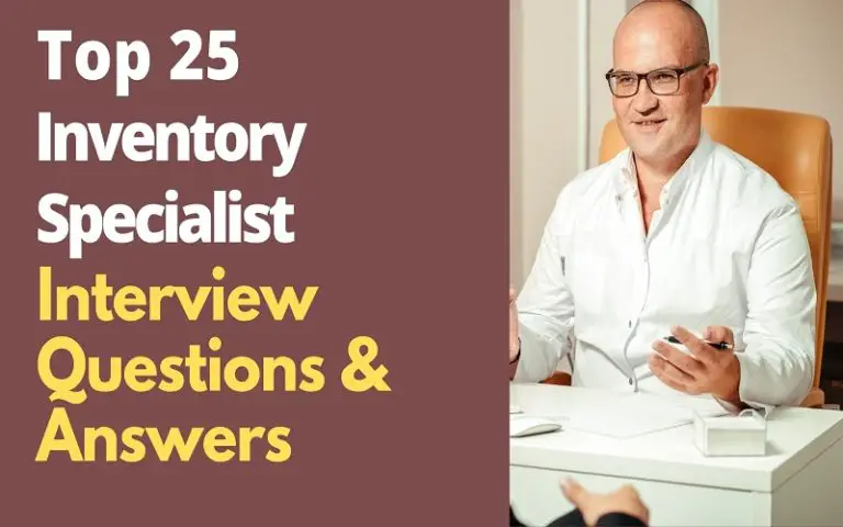 Top 25 Inventory Specialist Interview Questions and Answers in 2025 ...