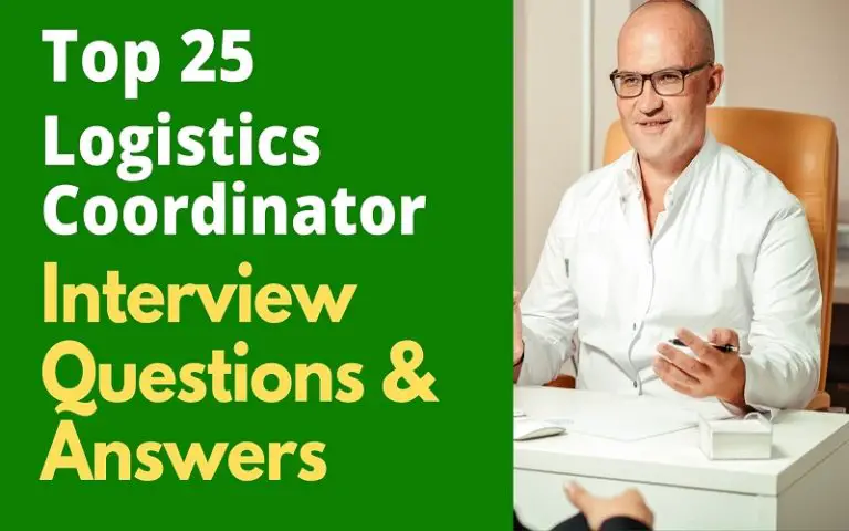 Top 25 Logistics Coordinator Interview Questions and Answers in 2024 ...