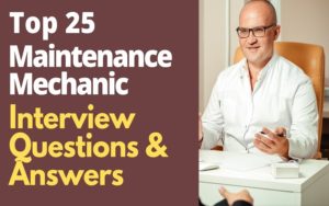 Top 25 Maintenance Mechanic Interview Questions and Answers in 2025 ...
