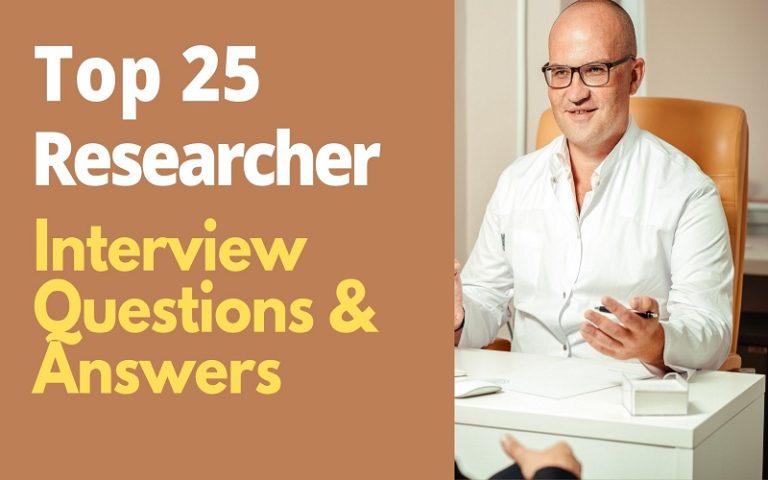 Top 25 Researcher Interview Questions and Answers in 2025 ...