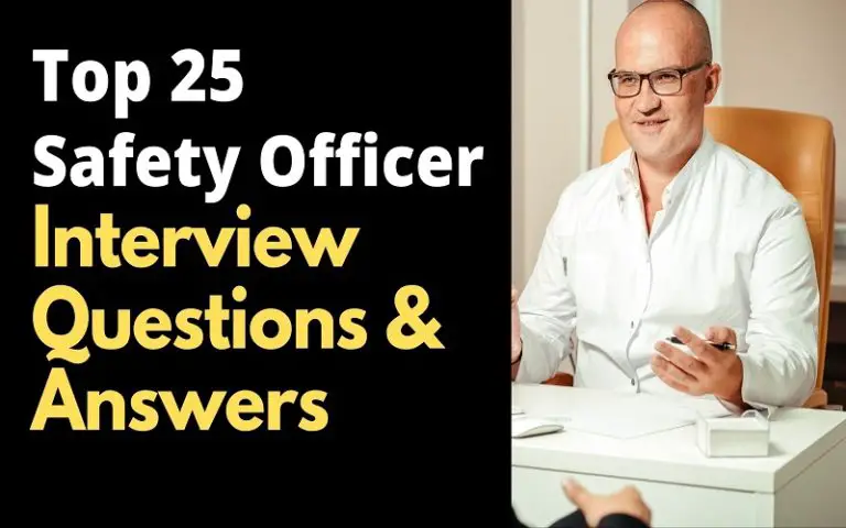 Top 25 Safety Officer Interview Questions and Answers in 2023 ...