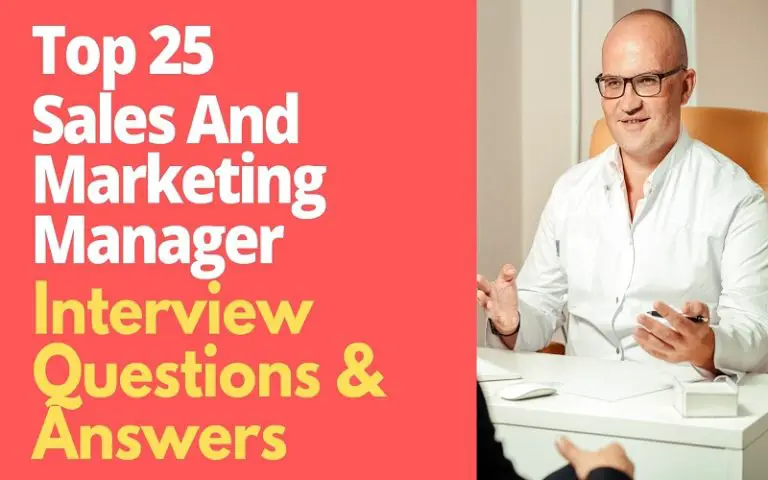 Top 25 Sales And Marketing Manager Interview Questions and Answers in ...