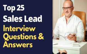 Top 25 Sales Lead Interview Questions and Answers in 2025 ...
