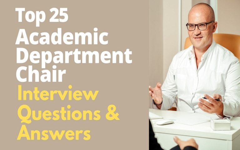 Top 25 Academic Department Chair Interview Questions and Answers in ...