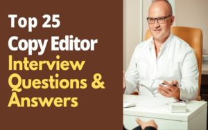 Top 25 Copy Editor Interview Questions and Answers in 2025 ...