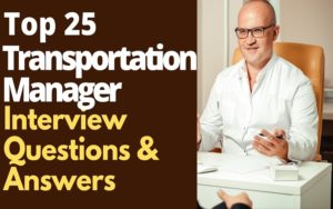 Top 25 Transportation Manager Interview Questions and Answers in 2025 ...