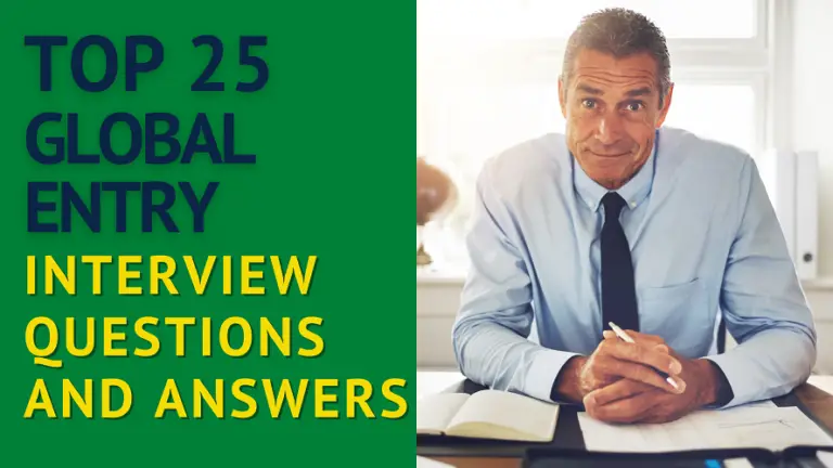 Top 25 Global Entry (CBP) Interview Questions and Answers in 2025 ...