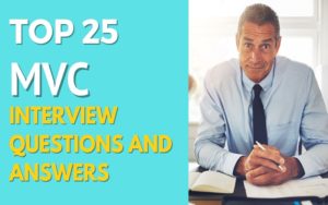 Top 25 MVC Interview Questions and Answers in 2025 | ProjectPractical.com